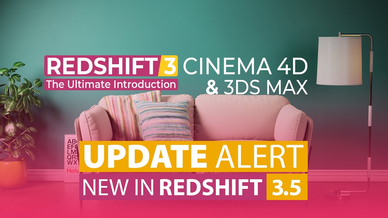 What's New in Redshift 3.5 | Our Redshift for Cinema 4d & 3Ds Max ...