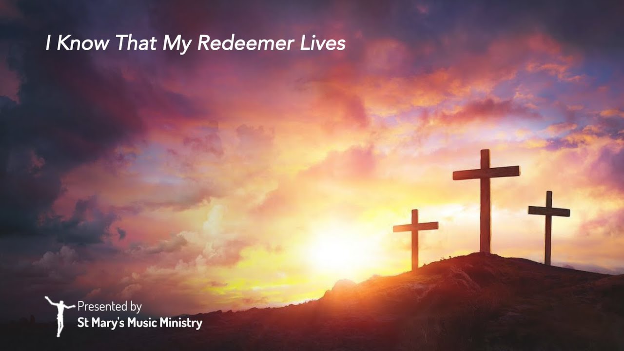 I Know that My Redeemer Lives - Scott Soper - YouTube