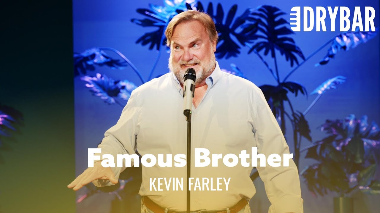 It's Weird To Have A Really Famous Brother. Kevin Farley - Full Special ...