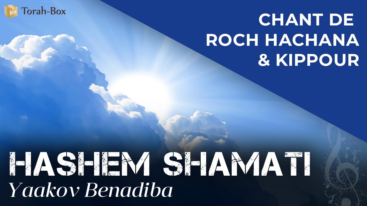 HASHEM SHAMATI | ה' שָׁמַעְתִּי שִׁמְעֲךָ | CHANT DE ROCH HACHANA ...