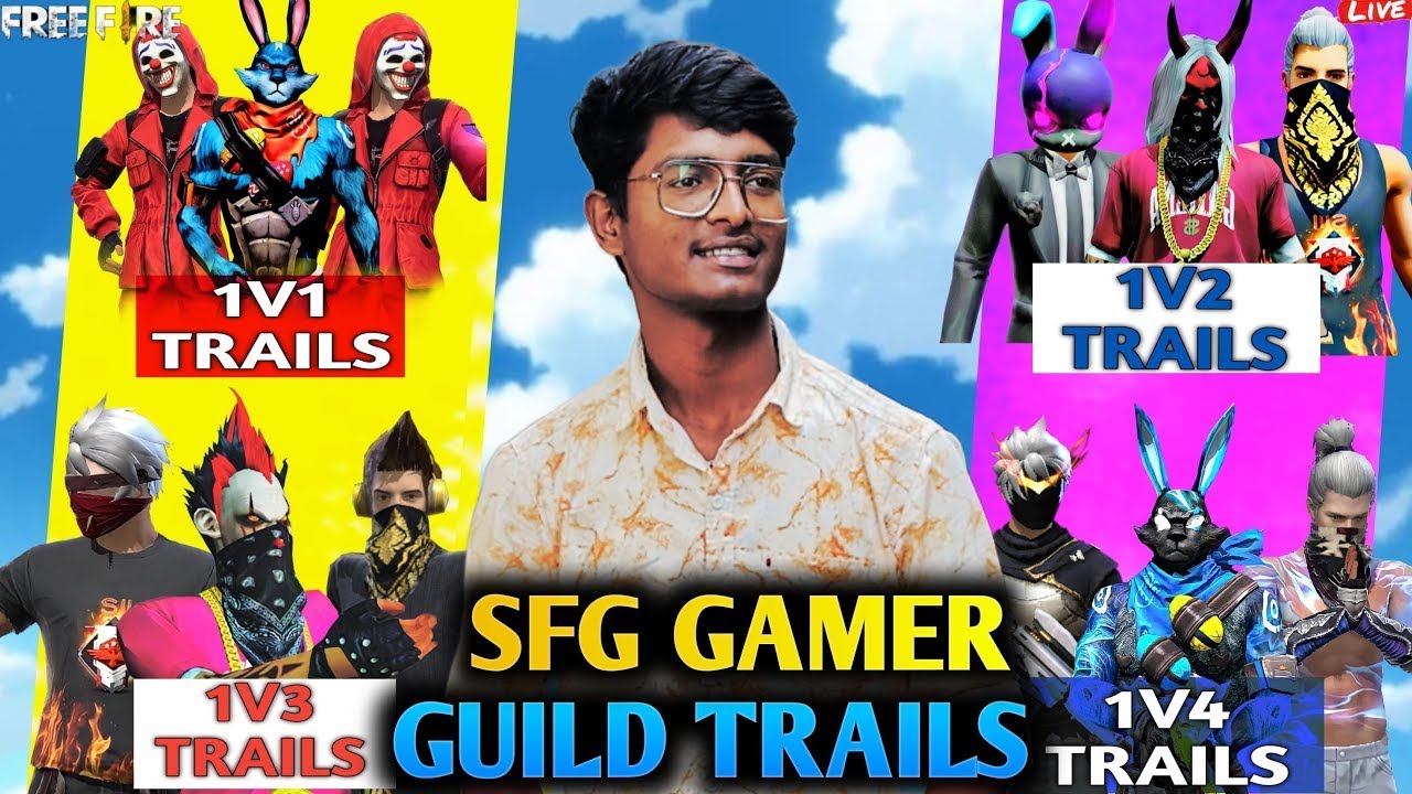 SFG GAMER GUILD TRAILS Free Fire Live SFG IS LIVE |FREE FIRE ‍🔥face cam ...
