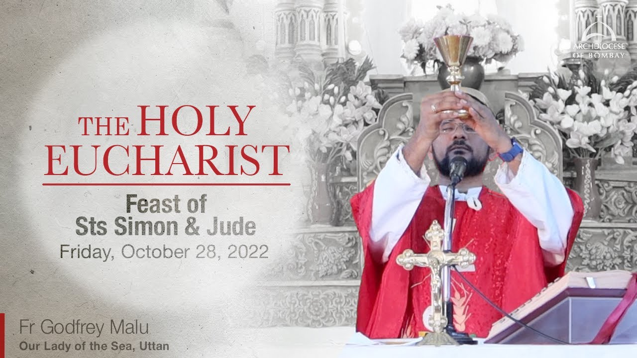 The Holy Eucharist | Feast of Sts Simon & Jude - Friday - October 28 ...