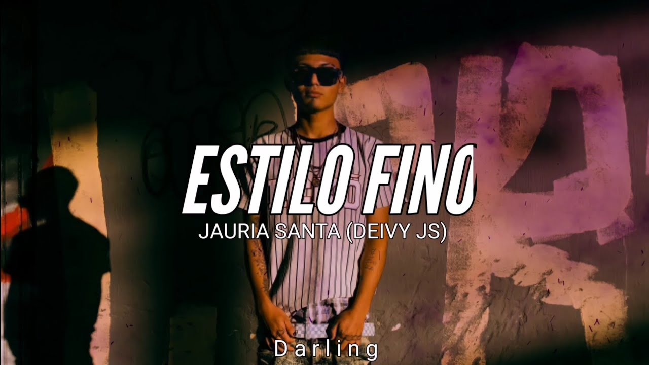 JAURIA SANTA // ESTILO FINO // LETRA - YouTube
