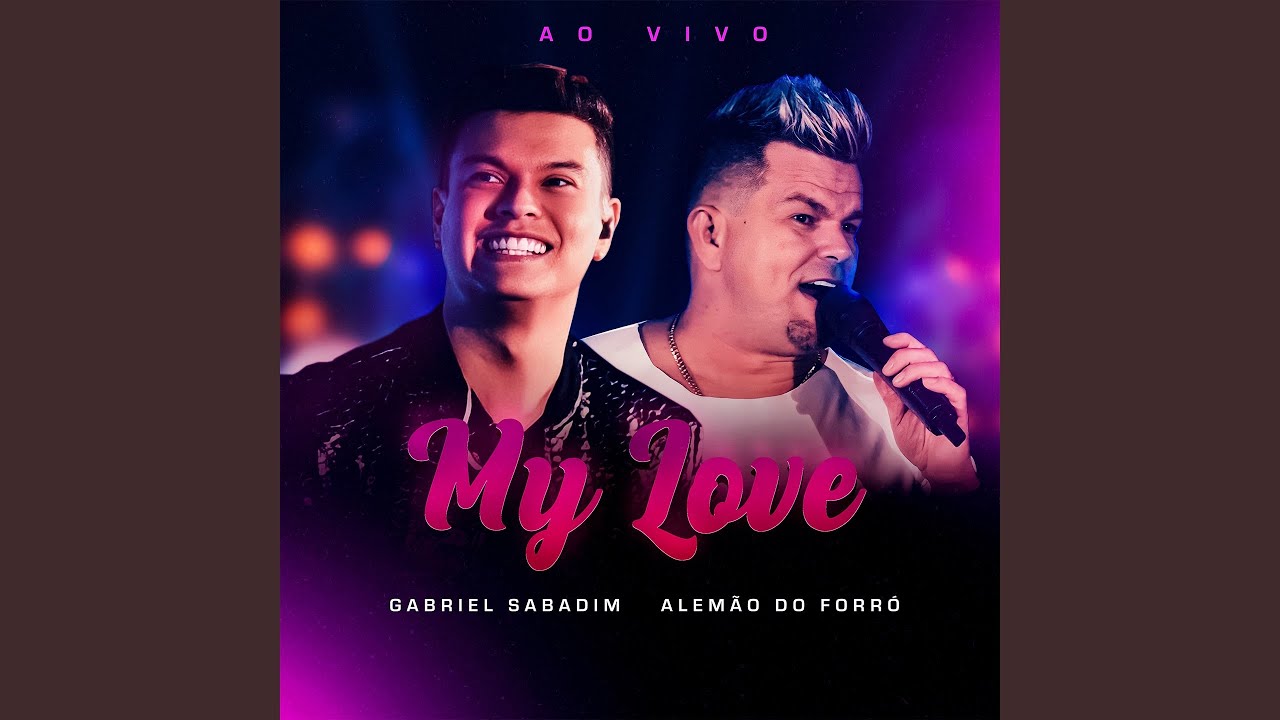 My Love Ao Vivo Youtube Music