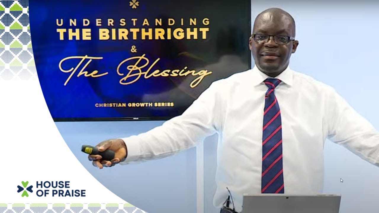 Understanding The Birthright & The Blessing (Part 2) | Pastor Wale ...