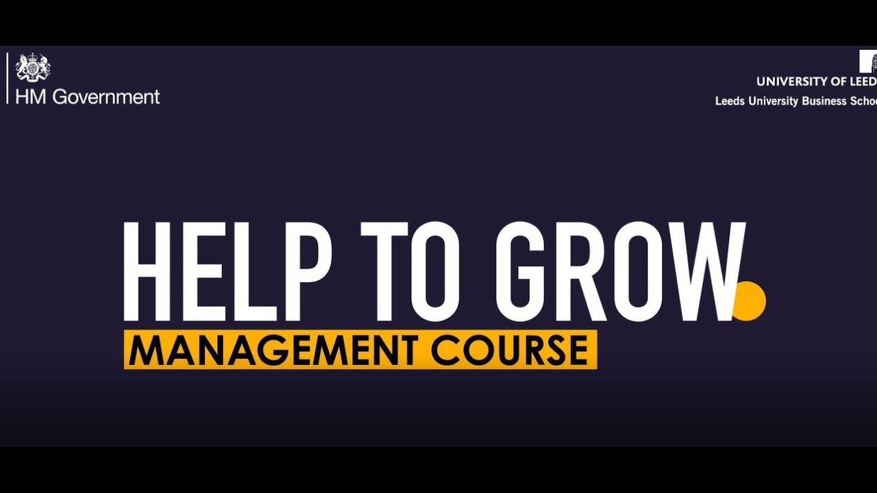Help To Grow Management Course at Leeds University Business School ...