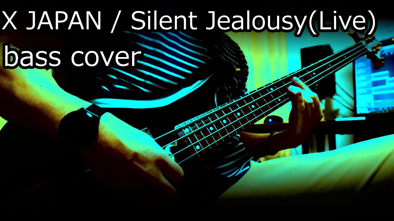 【Bass Cover】X JAPAN/Silent Jealousy(Live)【Sugi Bass NB4】 - YouTube