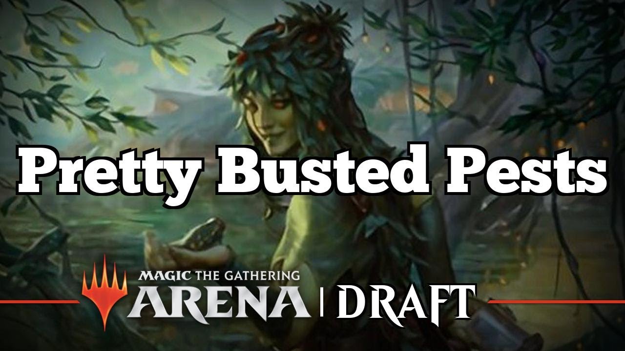 Pretty Busted Pests | Strixhaven Draft [Arena Bo1] | Draft - YouTube