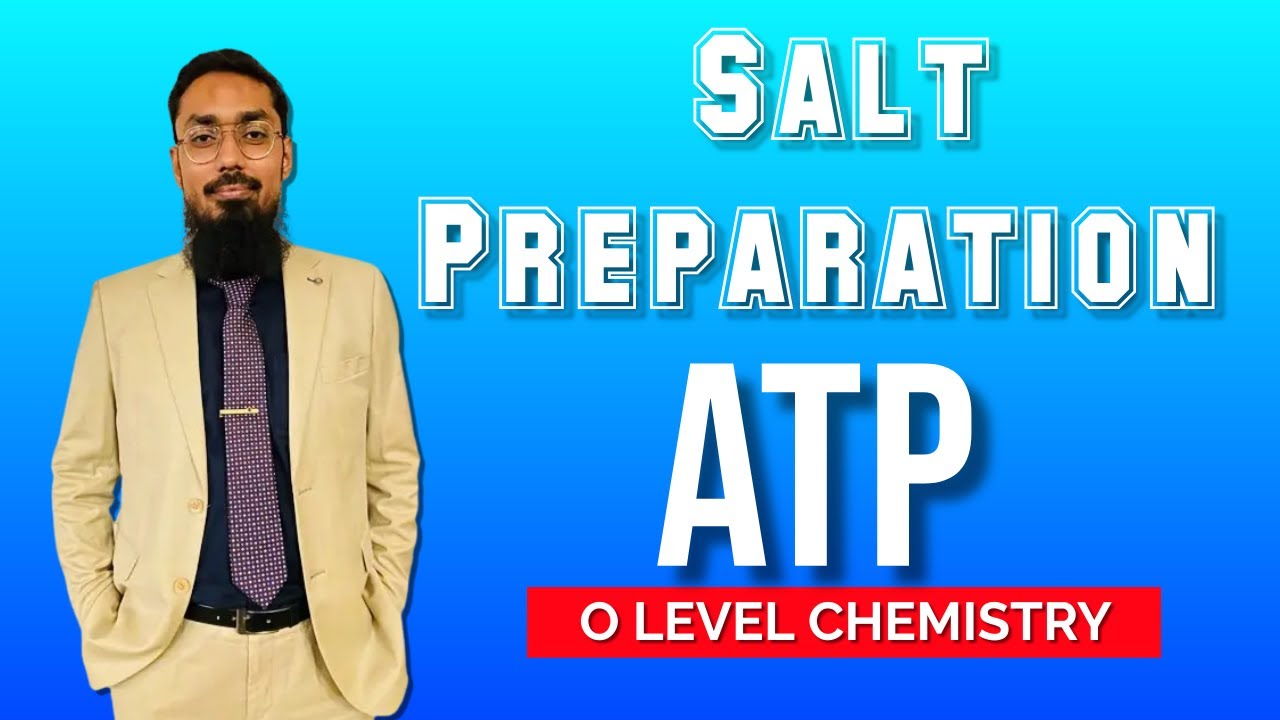 Salt Preparation | Session 3 | ATP | O Chem - YouTube