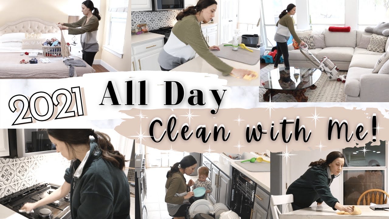 NEW ALL DAY CLEAN WITH ME 2021 // CLEANING MOTIVATION WITH MUSIC - YouTube