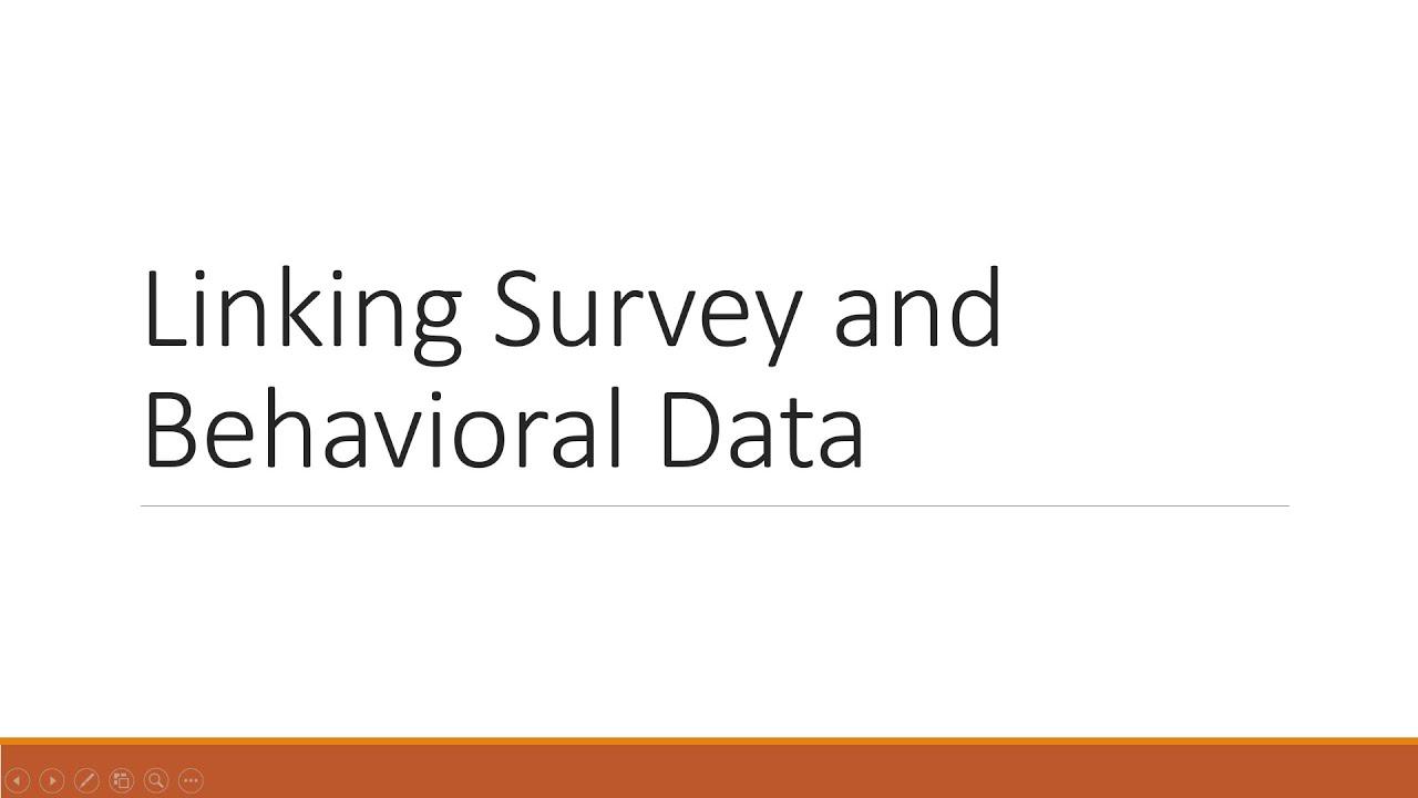 Linking survey and behavioral data - YouTube