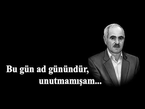 Bu gün ad günündür, unutmamışam...