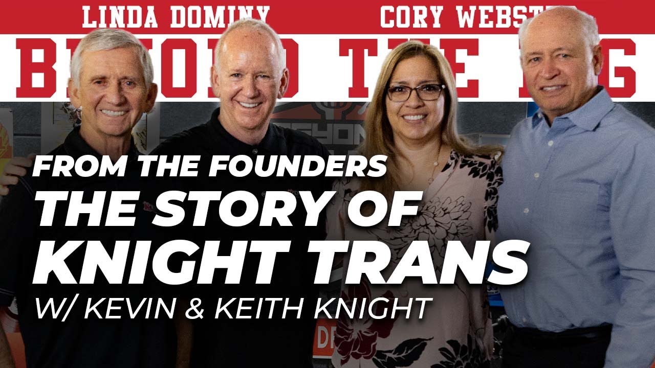 Our Family's Trucking Roots & The Story of Knight Transportation w ...