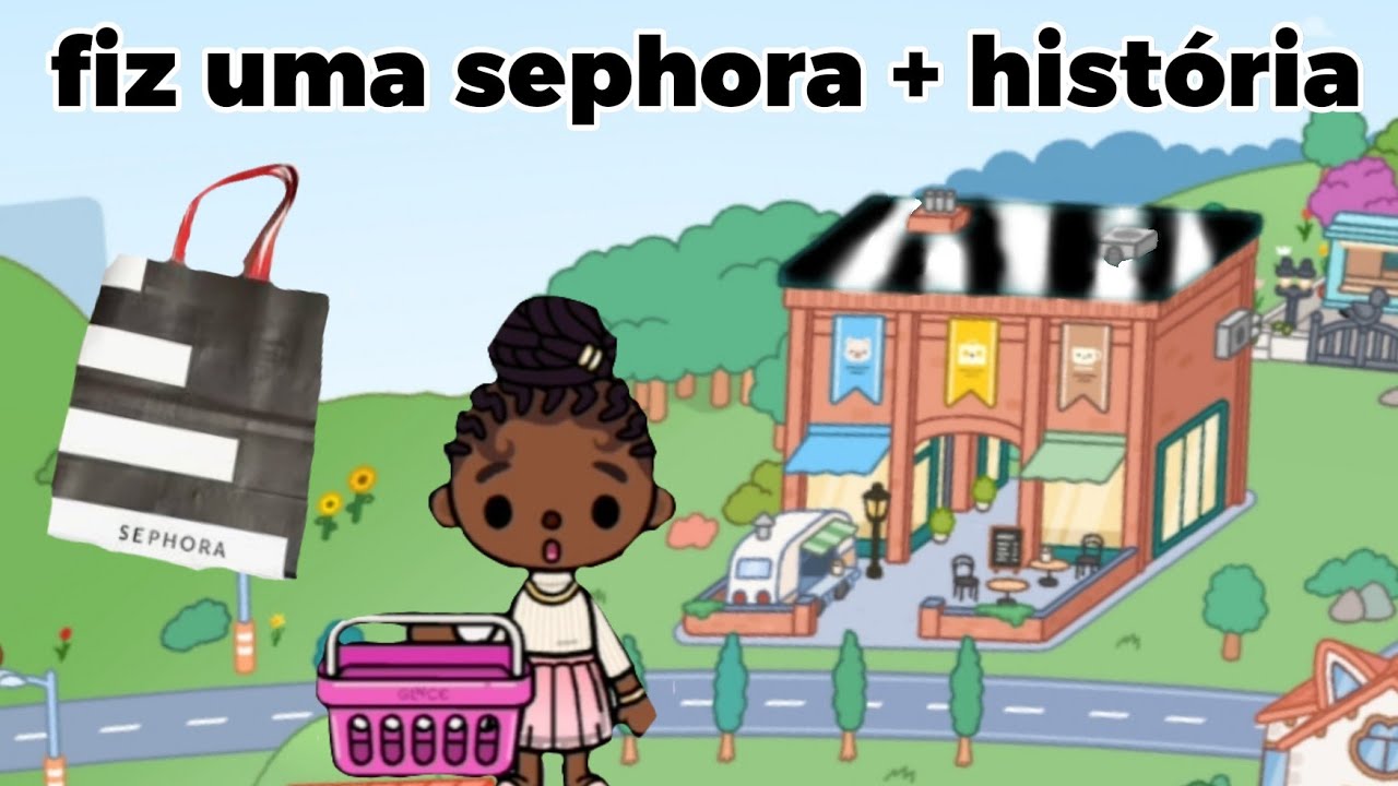-fiz uma sephora + história💄🛍 | toca life world história - YouTube