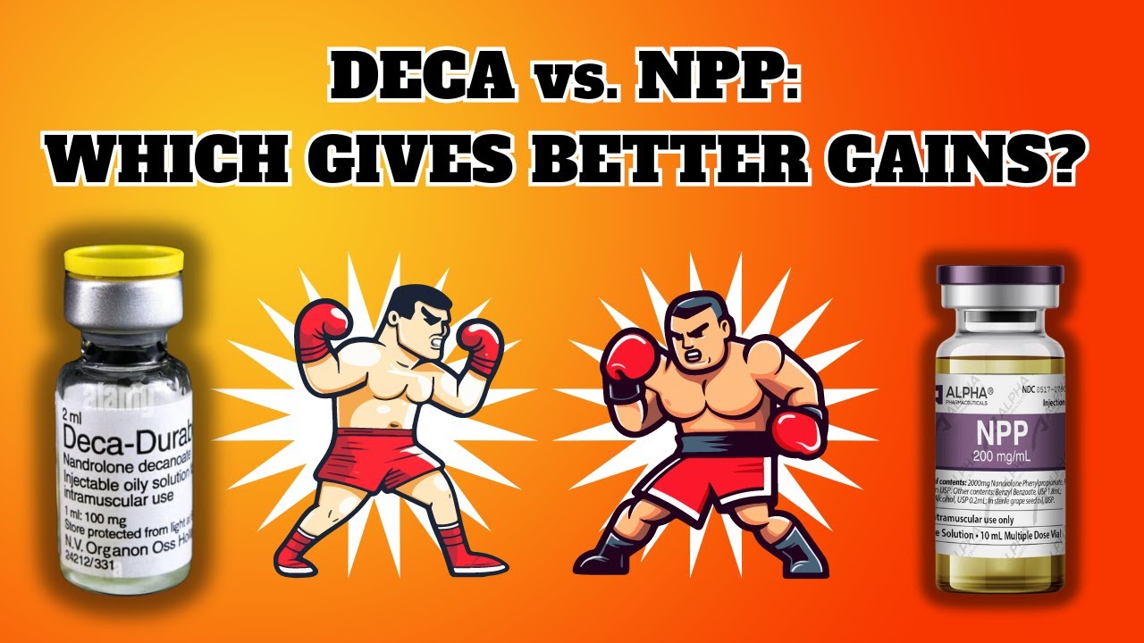 DECA vs. NPP: Whis is better for GAINS? Ask Dr Testosterone # 12 - YouTube