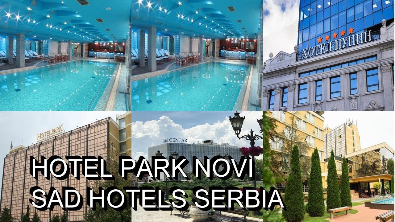 Hotel Park Novi Sad Hotels Serbia - YouTube