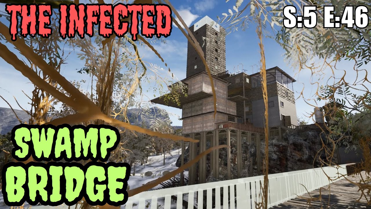 The Infected (Gameplay) S:5 E:46 - Swamp Bridge - YouTube