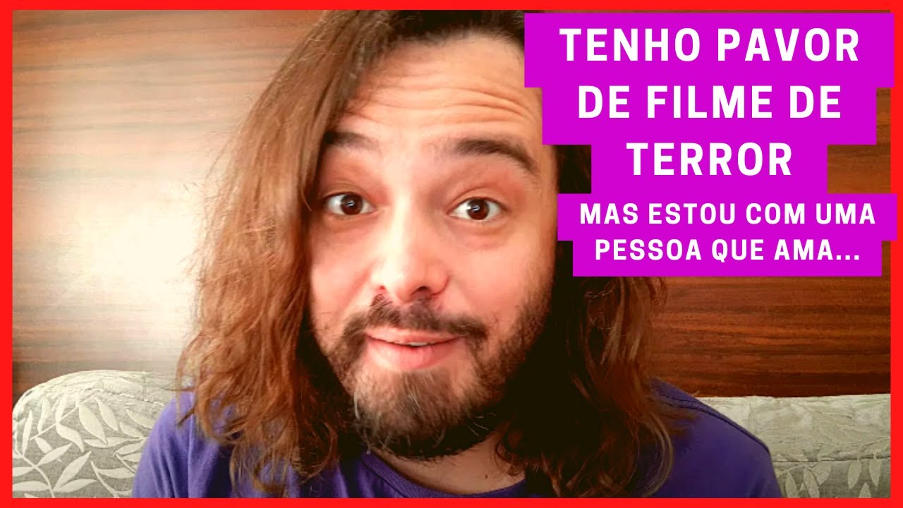 O que Fazer Quando Você Está Com Alguém que AMA Filmes de Terror, mas ...