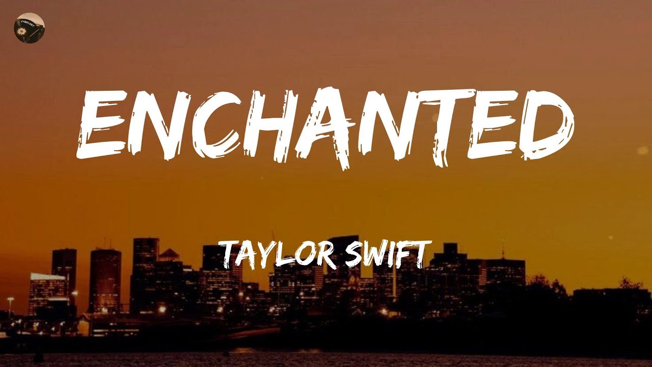 Enchanted - Taylor Swift (Lyrics) Bruno Mars, Ed Sheeran,... - YouTube