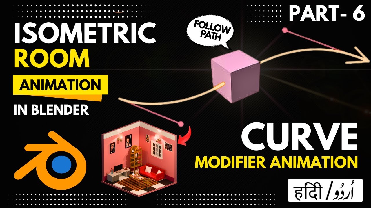 How to Make Shapes Follow a Path in Blender - Isometric Room Animation ...