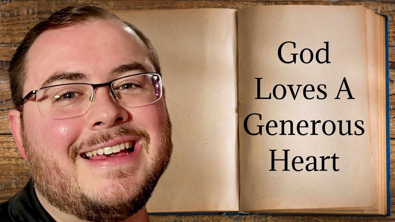 God Loves A Generous Heart - YouTube