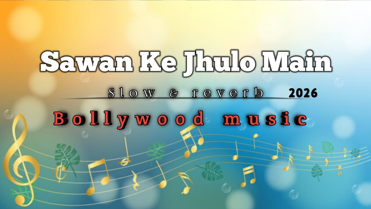 Sawan ke jhulo me #youtubemusic #music #bollywoodsongs #lofimusic # ...