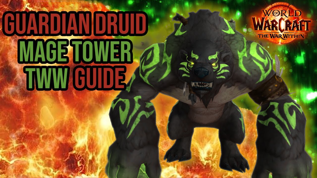 Mage Tower Guardian Druid Guide – Dominate & Unlock Fel Werebear! - YouTube