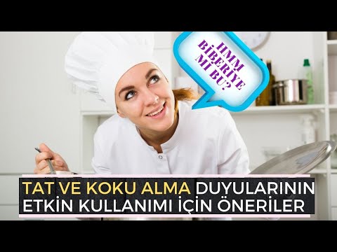 Yemeklerin Gerçek Lezzetini Alabilmek İçin Tat ve Koku Alma Önerileri | Temel Mutfak Eğitimleri