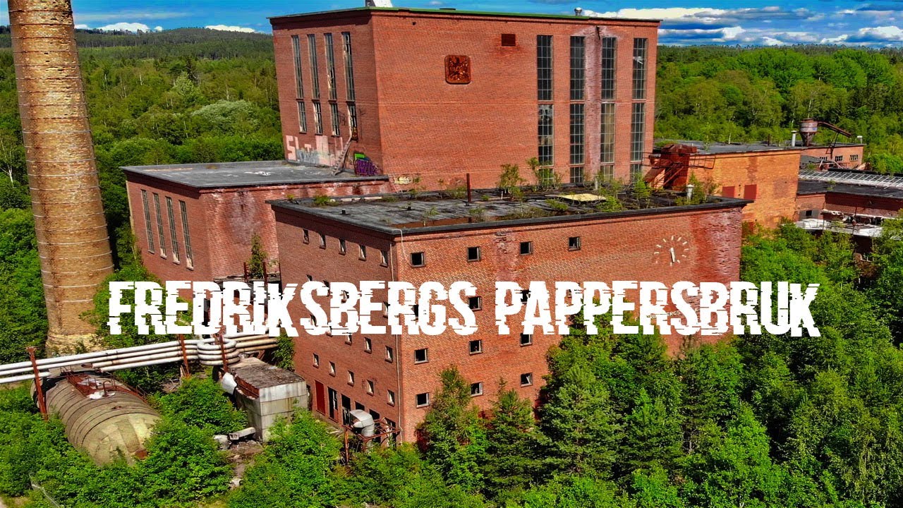 Fredriksbergs Pappersbruk / Abandoned Papermill - YouTube
