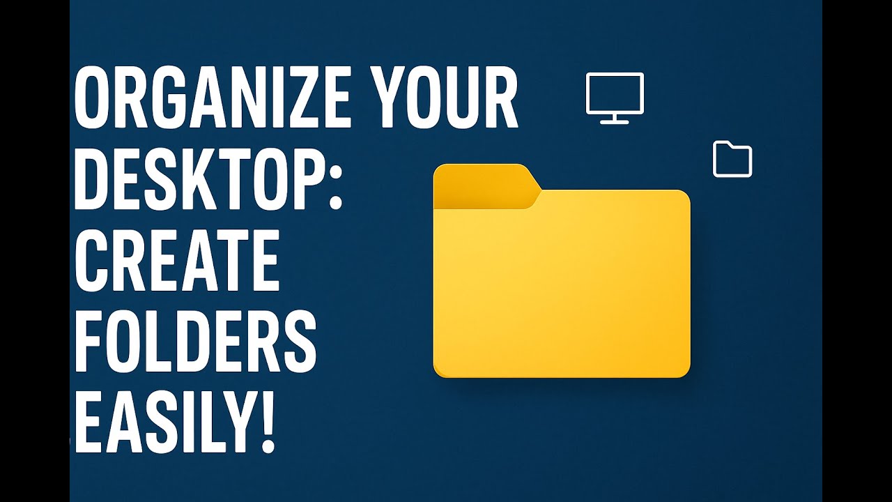 Organize Your Desktop: Create Folders Easily! - YouTube