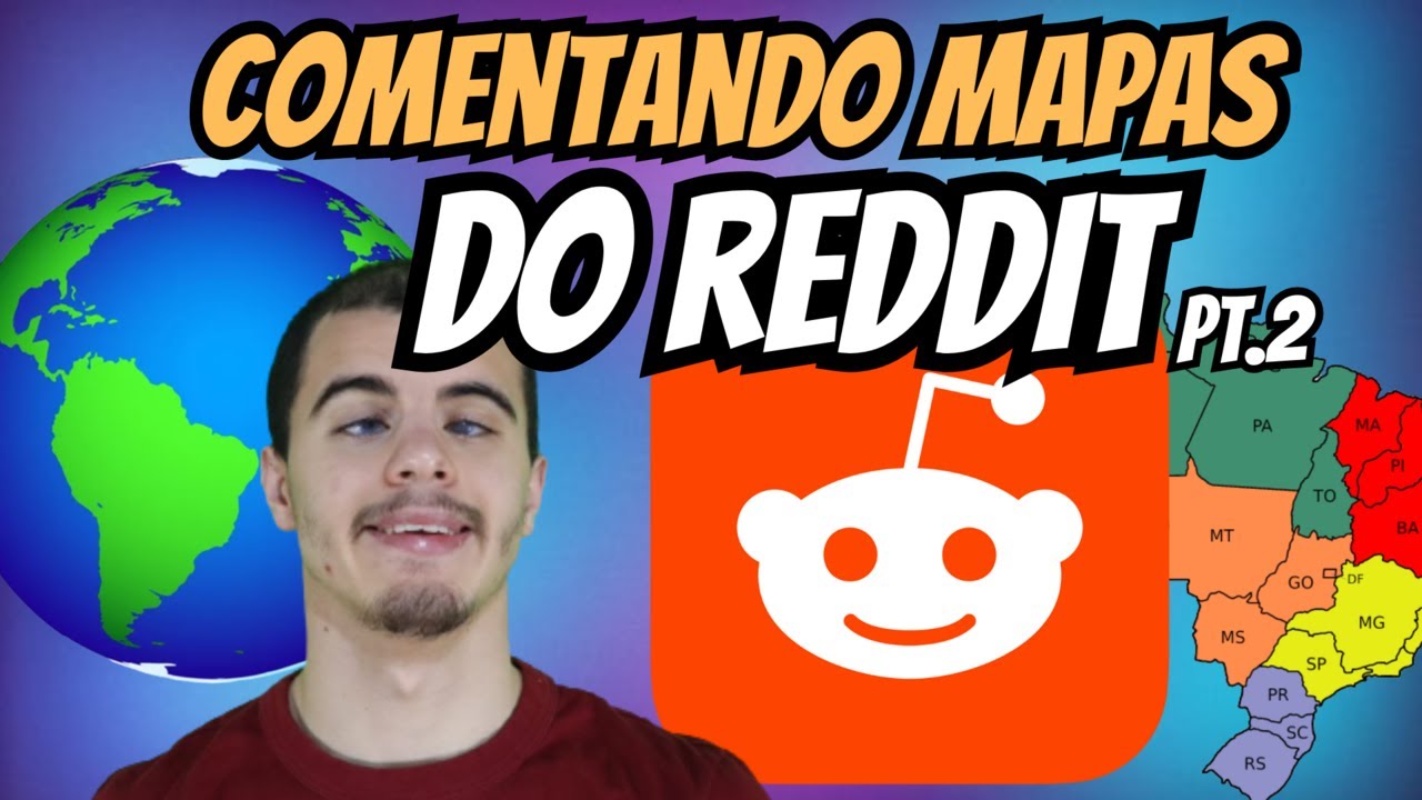 COMENTANDO MAPAS DO REDDIT! pt 2 - YouTube