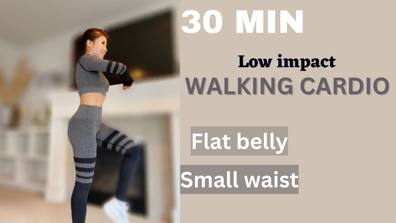 🔥30 PHÚT ĐI BỘ GIẢM MỠ BỤNG SIẾT EO/30 MIN WALKING CARDIO/FLAT BELLY/SMALL WAIST/KNEE FRIENDLY ...