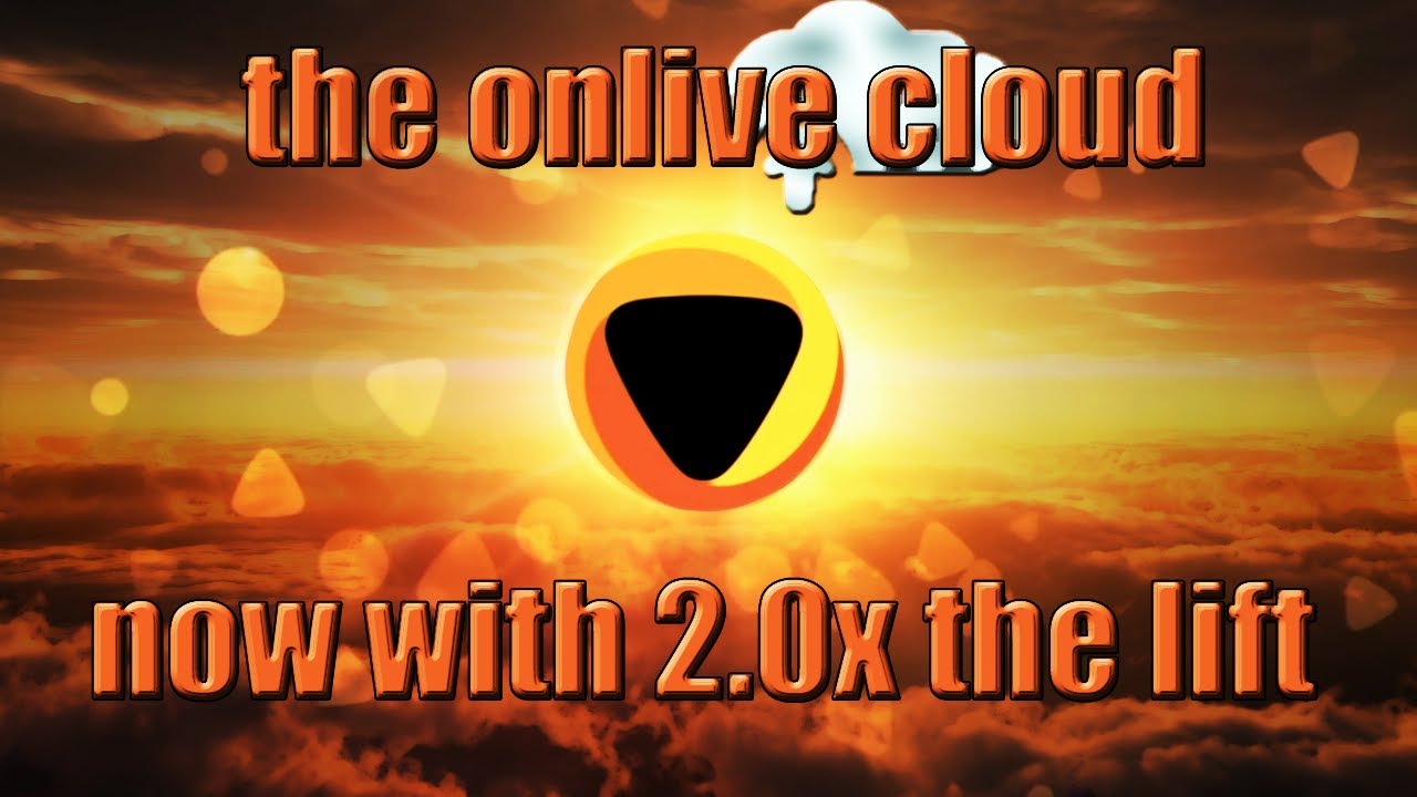 Onlive 2.0 + Cloudlift - YouTube
