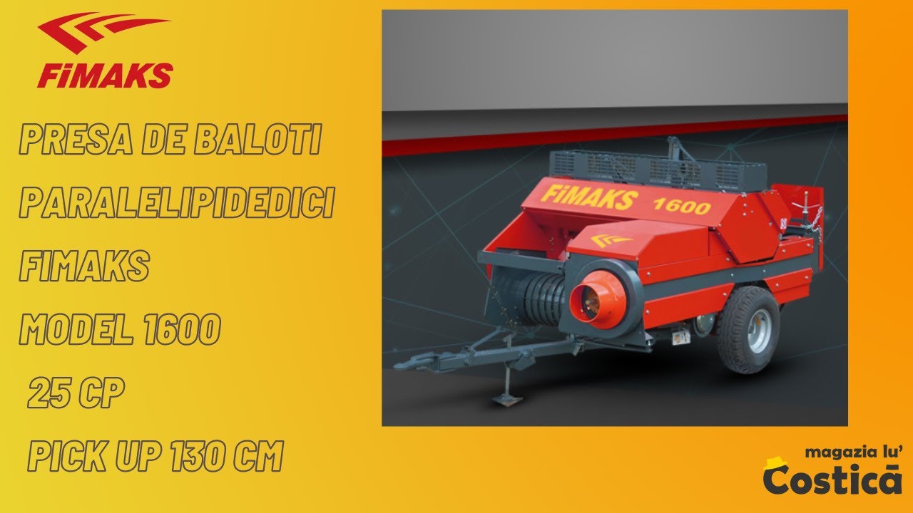 Presa de baloti paralelipidedici, Fimaks, model 1600, putere necesara ...