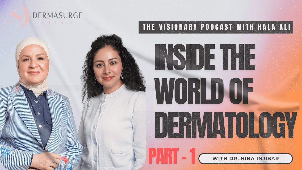 Inside the World of Dermatology (Part 1) | The Visionary Podcast with ...