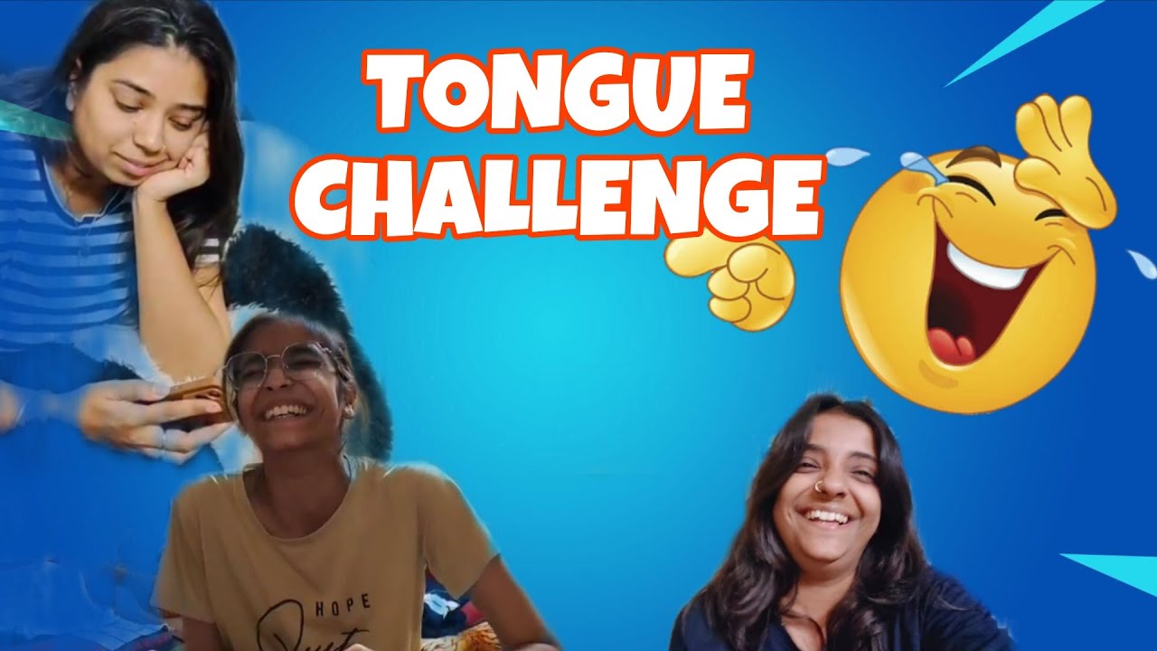|| TONGUE CHALLENGE || @Sagarika196 - YouTube