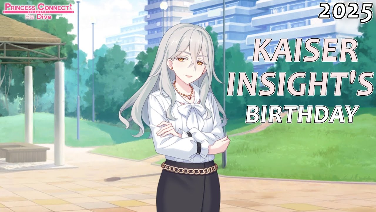 Princess Connect Re:Dive - Kaiser Insight's 2025 Real-life Birthday ...