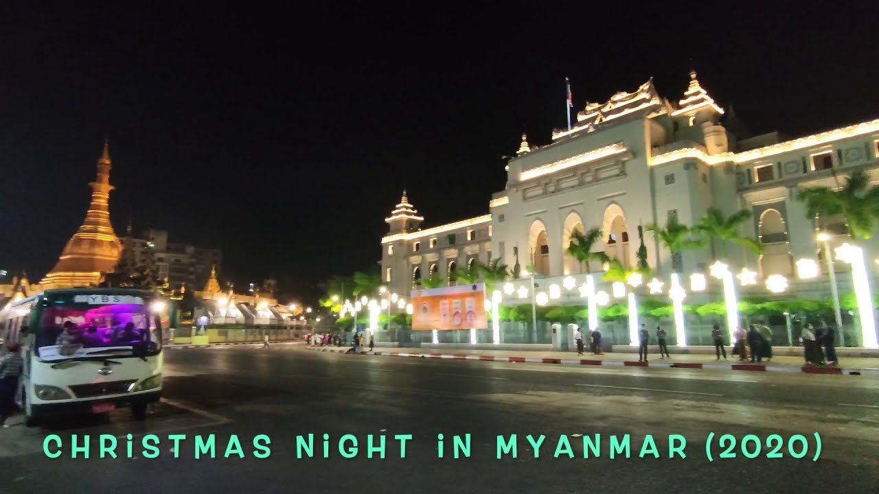 Christmas Night Yangon - Myanmar 2020 - YouTube