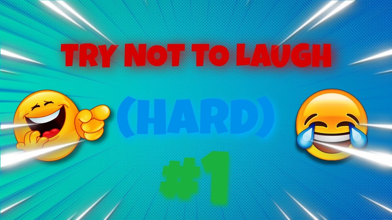 Try Not To Laugh Challenge (HARD) #1 - YouTube