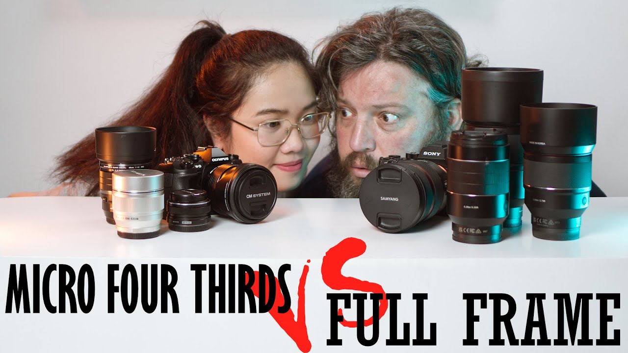An Unfair Battle Micro Four Thirds Vs Full Frame Olympus Vs Sony