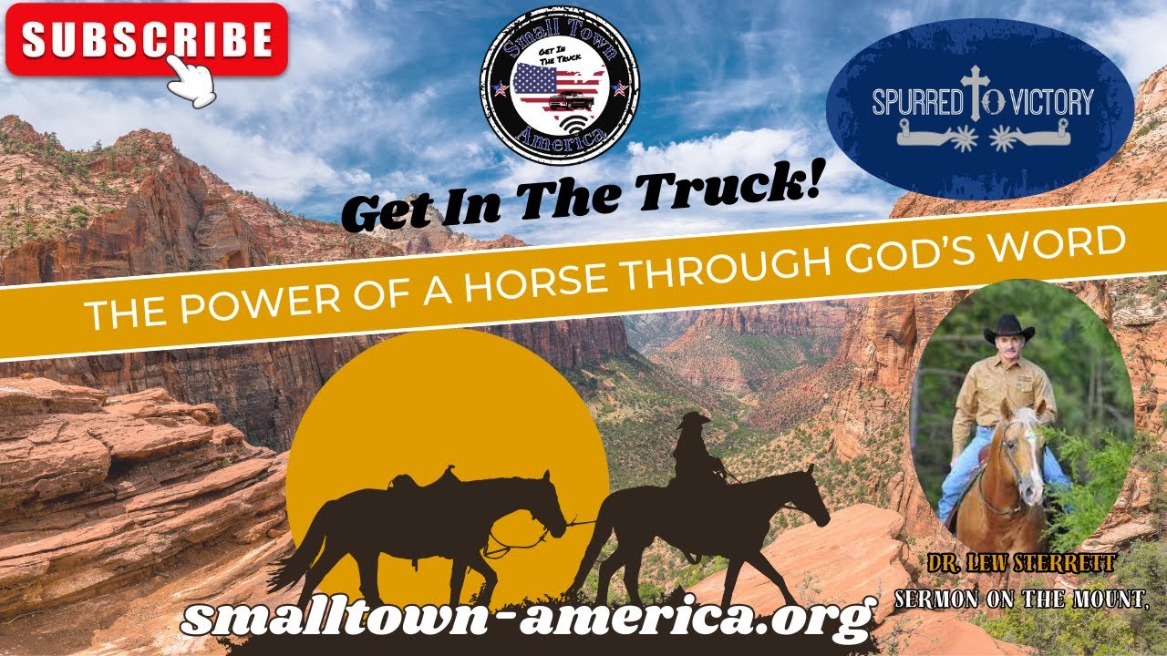 The Power of A Horse Through God's Word with Dr. Lew Sterrett and ...
