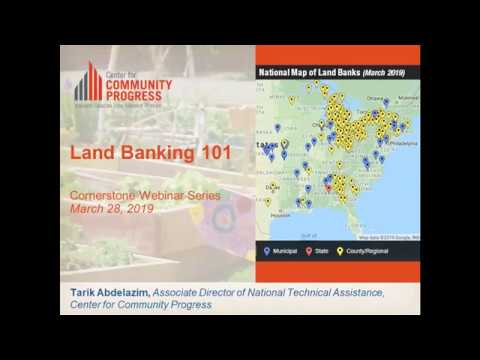 Land Banks and Land Banking 101 - Mar. 2019 - YouTube