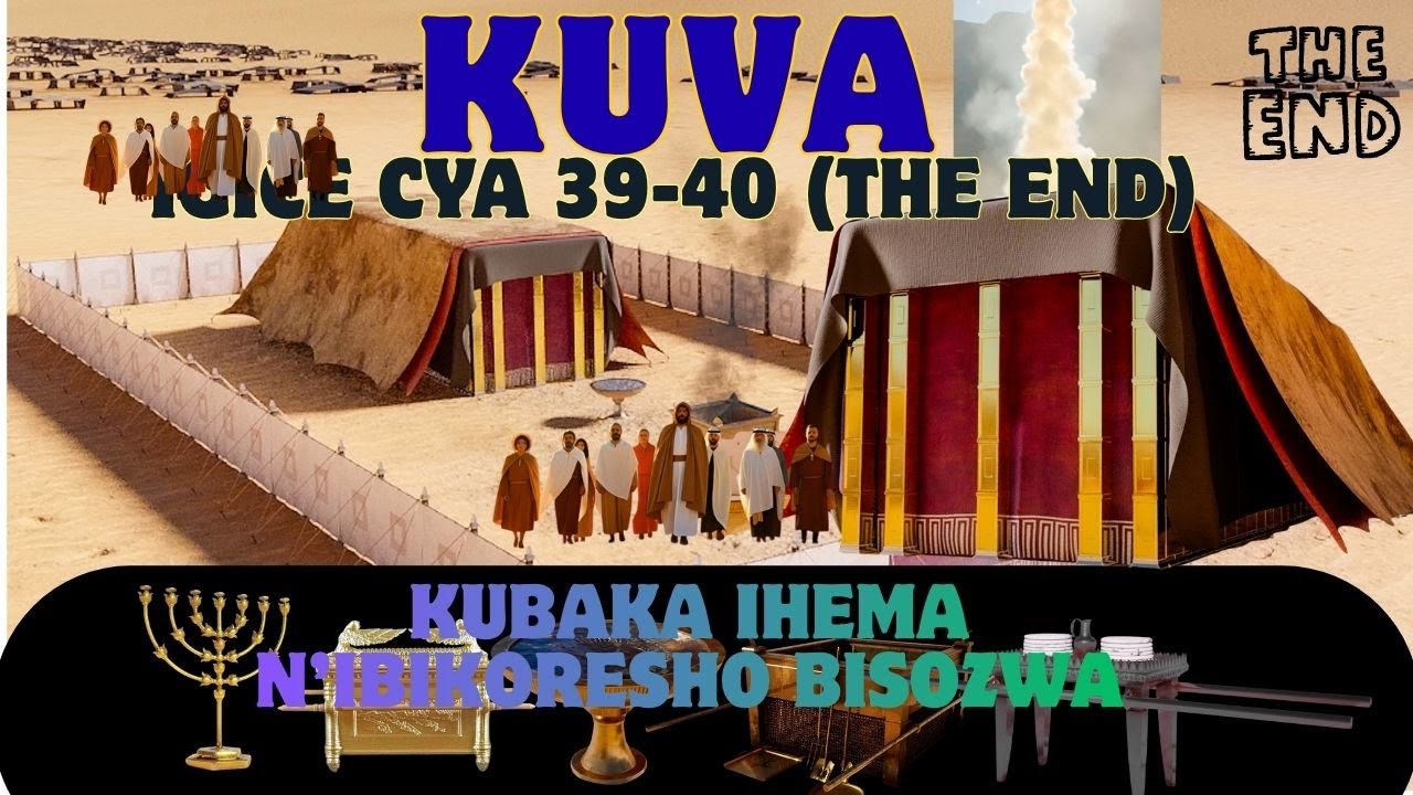 “IGITABO CYO KUVA - IGICE CYA 39 & 40 | Bibiliya mu Majwi n'Amashusho ...