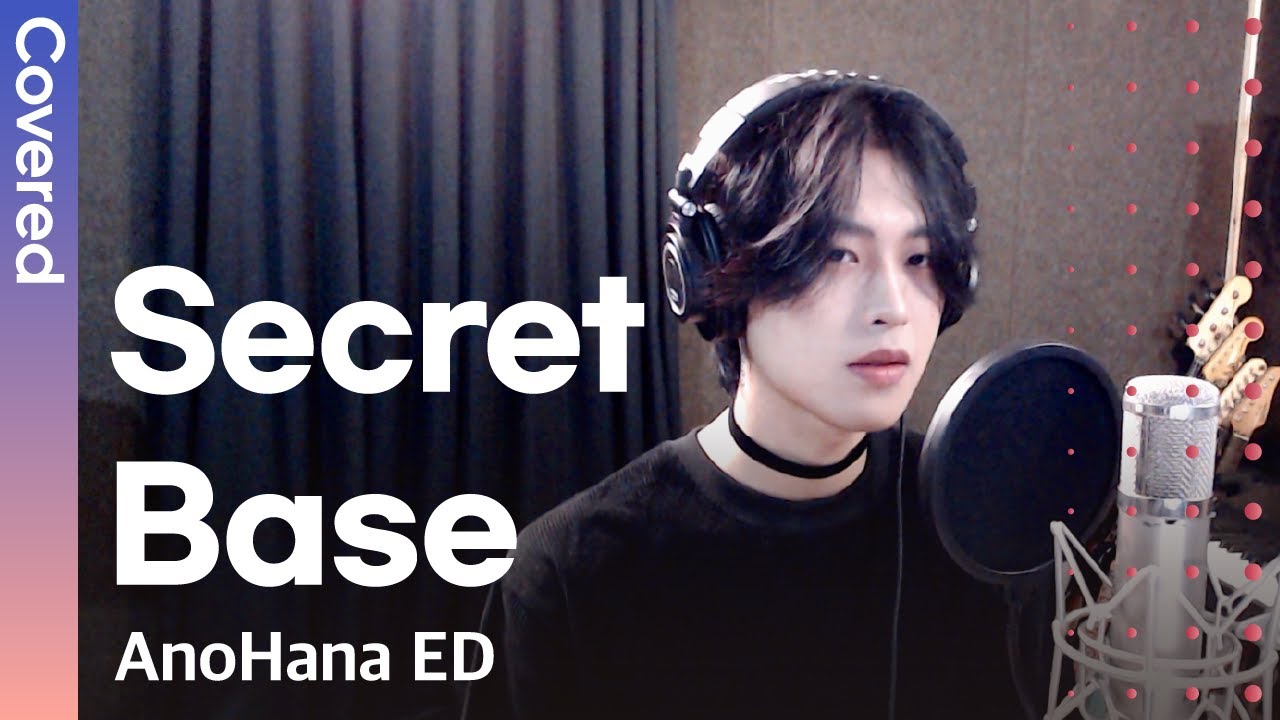 Secret Base ~Kimi ga Kureta Mono~ (AnoHana OST) male ver | Covered by ...