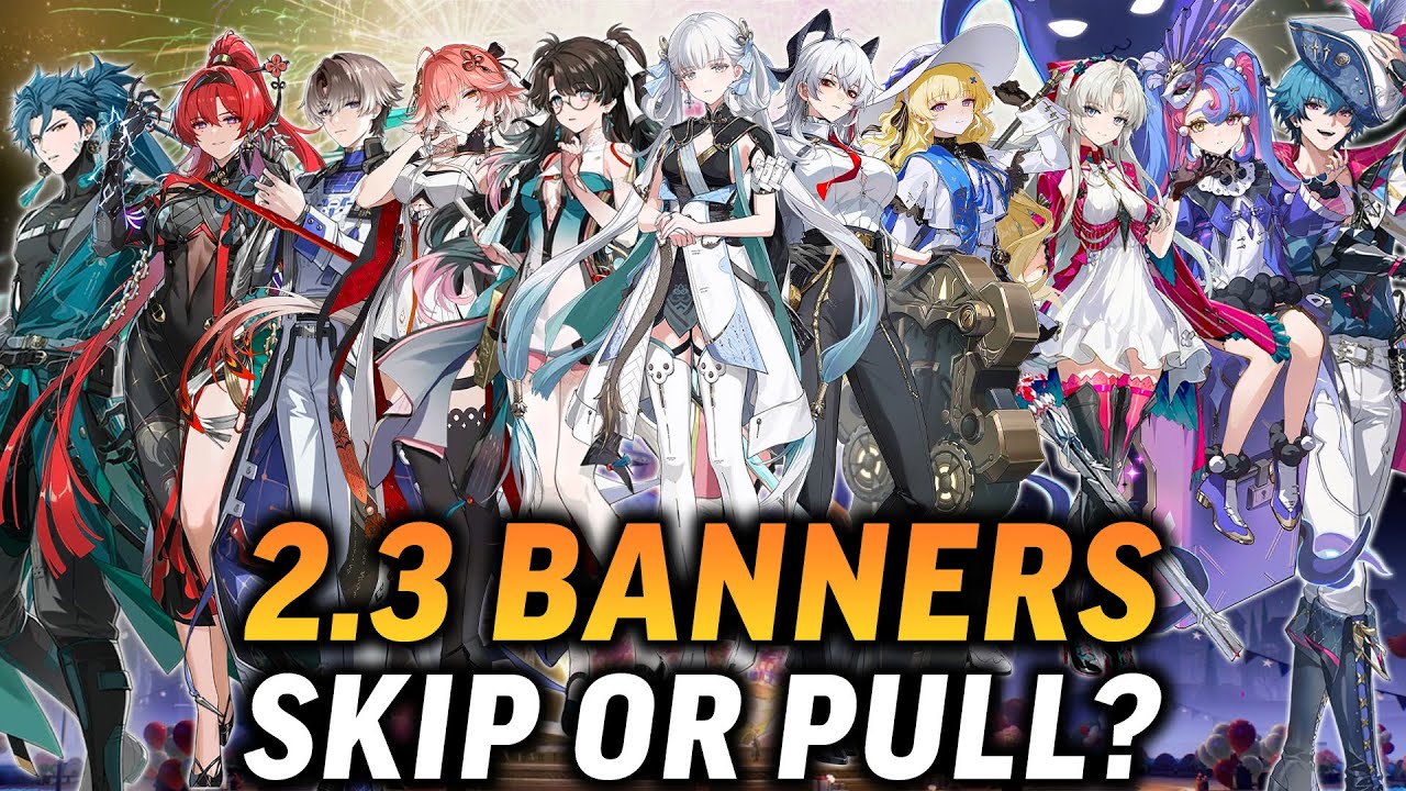 2.3 Anniversary Banners Guide! Which Characters You Should Pull & Skip ...