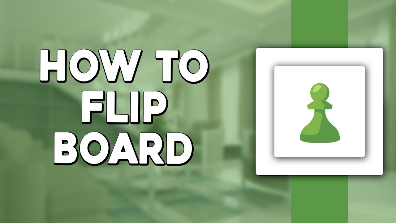 How To Flip Board Chess com (Easiest Way) - YouTube
