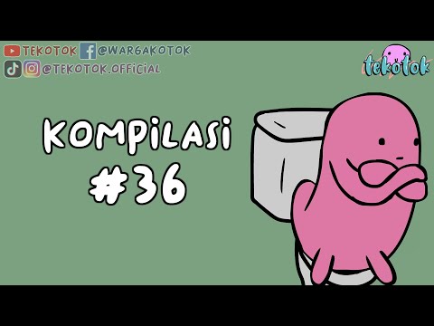 Kompilasi Tekotok #36