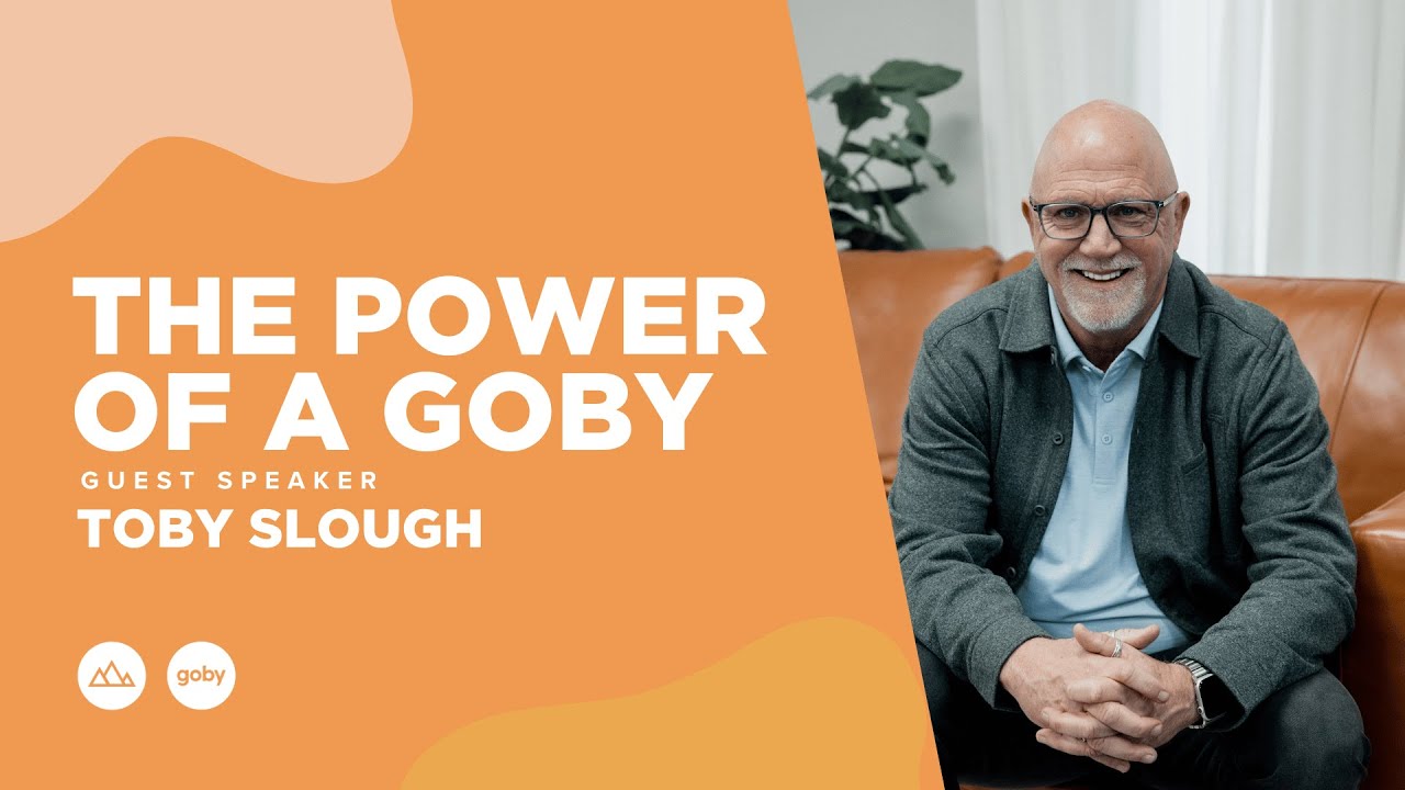 The Power of a Goby | Guest Speaker | Pastor Toby Slough - YouTube