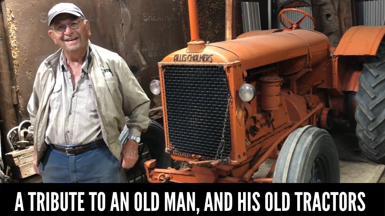 A Tribute to an Old Man, and his Old Tractors - YouTube