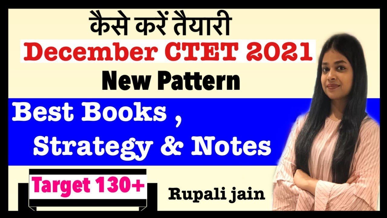 CTET 2021 | Best Books & Strategy | How to Prepare for CTET 2021 | New ...